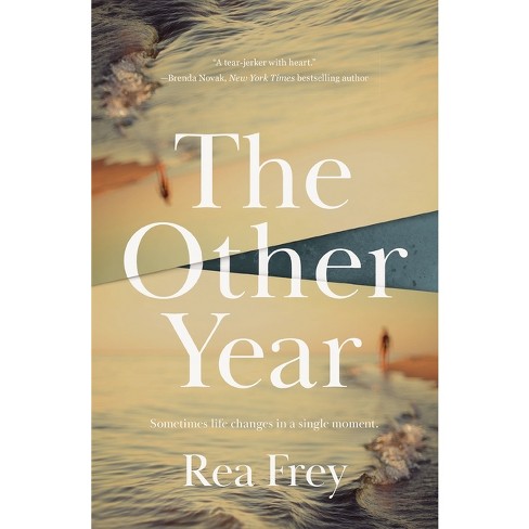 The Other Year - By Rea Frey (paperback) : Target