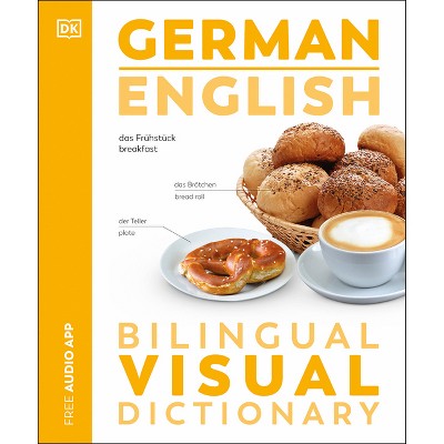 German English Bilingual Visual Dictionary - (dk Bilingual Visual ...