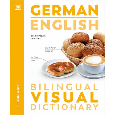 German English Bilingual Visual Dictionary - (dk Bilingual Visual ...