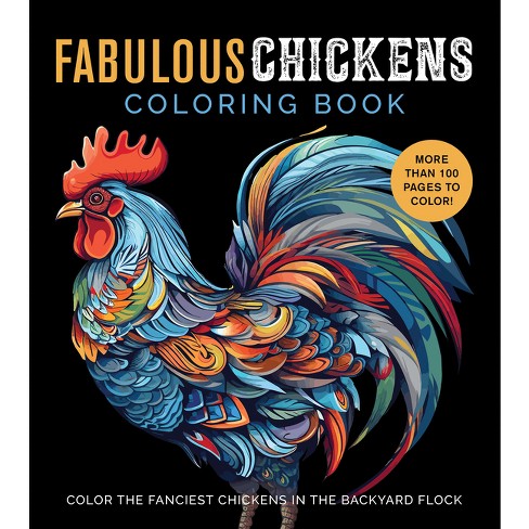 Fabulous Chickens Coloring Book - (chartwell Coloring Books) By Editors ...