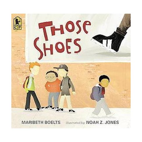 Those Shoes (reprint) (paperback) By Maribeth Boelts : Target