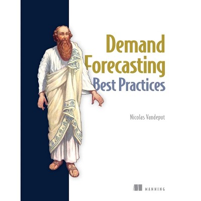 Machine Learning For Time Series Forecasting With Python - By Francesca Lazzeri (paperback) : Target