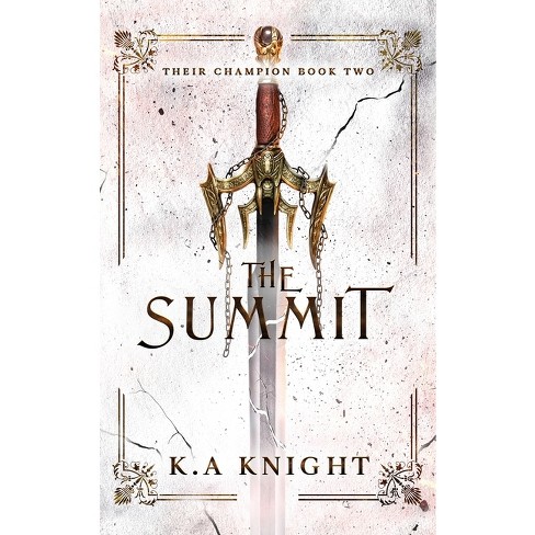 The Summit - By K A Knight (hardcover) : Target