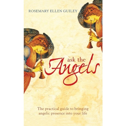 Ask The Angels - By Rosemary Ellen Guiley (paperback) : Target
