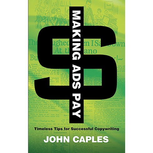 Making Ads Pay - (dover Books On History, Political And Social Science ...