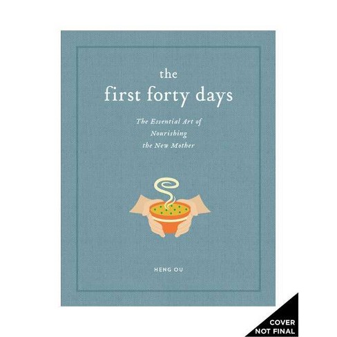 The First Forty Days - By Heng Ou & Amely Greeven & Marisa Belger ...