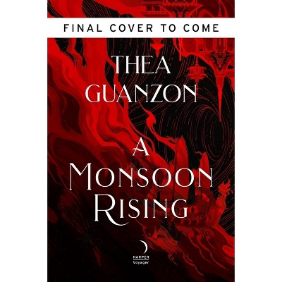 A Monsoon Rising - (hurricane Wars) By Thea Guanzon (hardcover) : Target