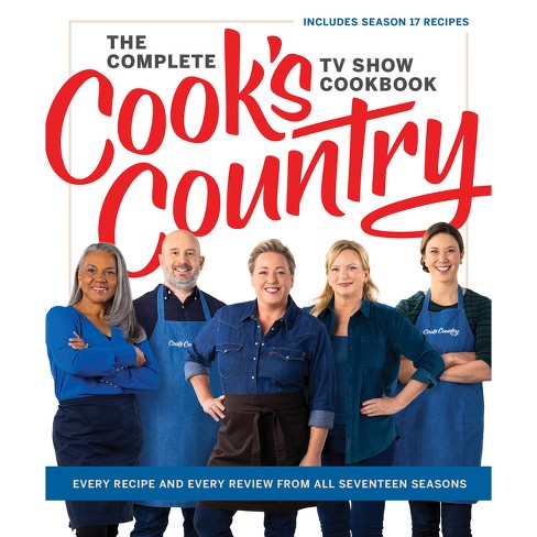 The Complete Cook's Country Tv Show Cookbook - By America's Test ...