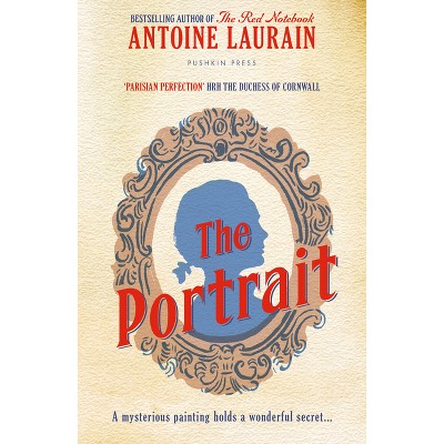 The Portrait - by Antoine Laurain (Paperback) : Target