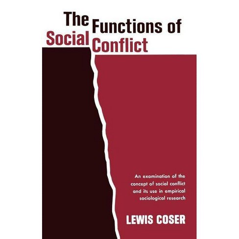 The Functions Of Social Conflict - By Lewis A Coser (paperback) : Target