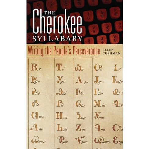 Cherokee Syllabary - (american Indian Literature And Critical Studies ...