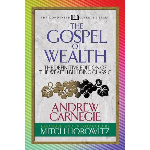 Andrew Carnegie Gospel Of Wealth
