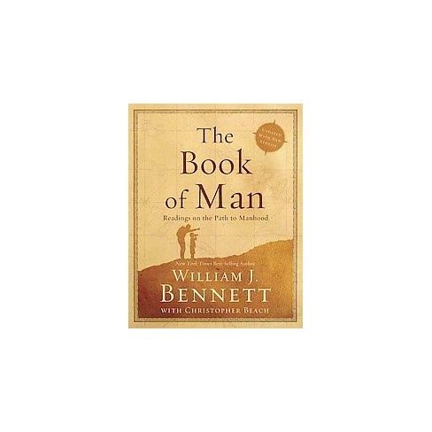 The Book Of Man - By William J Bennett (paperback) : Target