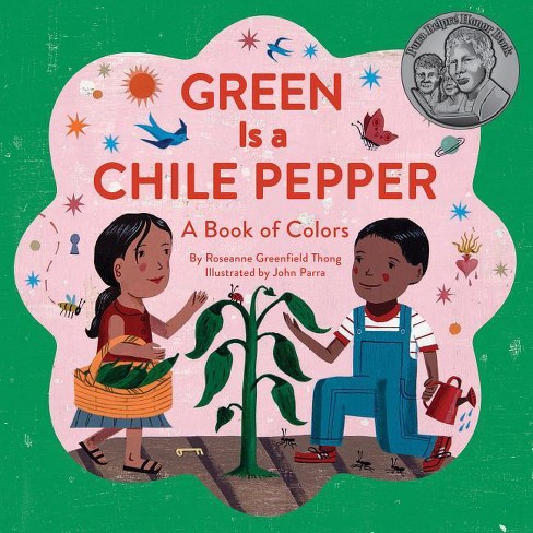 Green Is A Chile Pepper - (a Latino Book Of Concepts) By Roseanne ...