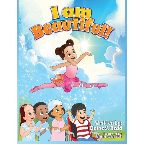 I Am Beautiful - By Elaine Redd (hardcover) : Target