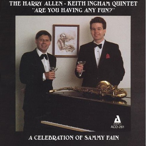 Harry Allen-keith Ingham Quintet - Are You Having Any Fun?: A ...
