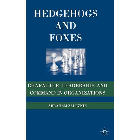 Hedgehogs And Foxes - By A Zaleznik (hardcover) : Target