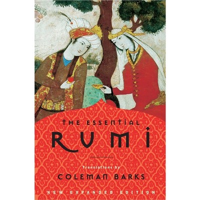 Essential Rumi - Reissue - By Coleman Barks (paperback) : Target