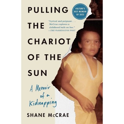 Pulling the Chariot of the Sun - by Shane McCrae (Paperback) : Target