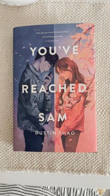 You've Reached Sam - By Dustin Thao (hardcover) : Target