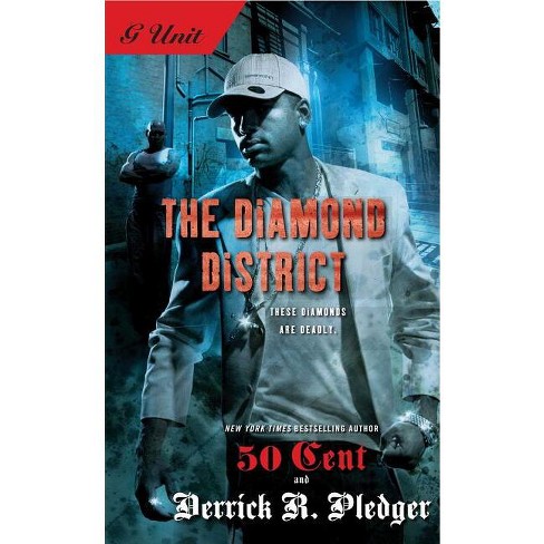 Diamond District - (g Unit) By Derrick Pledger & 50 Cent (paperback ...