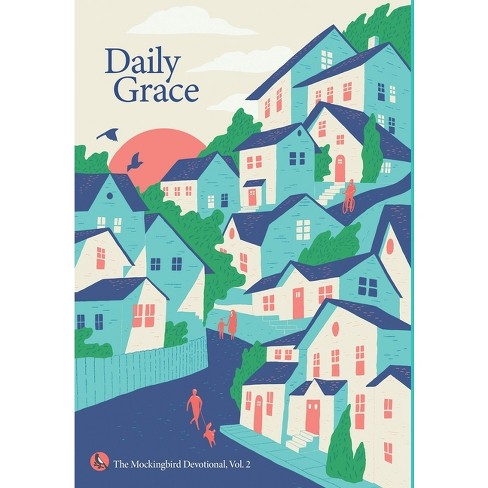 Daily Grace - By David Zahl & Ethan Richardson & Sarah Condon ...