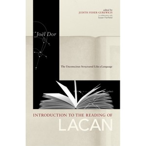 Introduction to the Reading of Lacan - (Lacanian Clinical Field) by ...