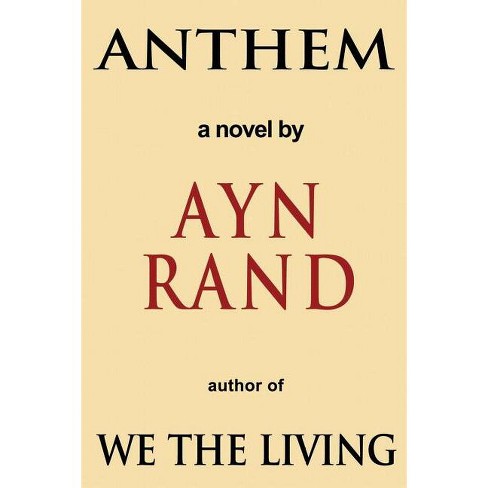 Anthem - By Ayn Rand (paperback) : Target