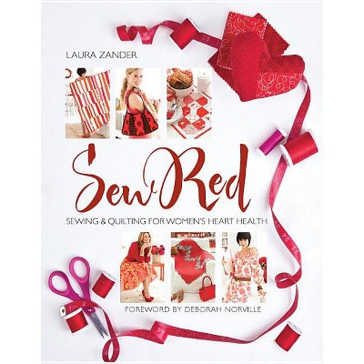 Sew Red - (stitch Red) By Laura Zander (spiral Bound) : Target