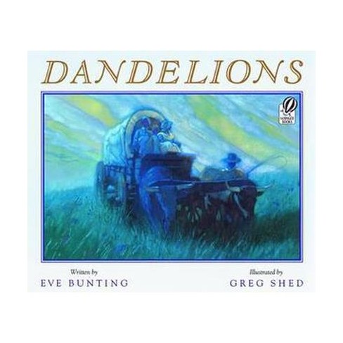 Dandelions - By Eve Bunting (paperback) : Target