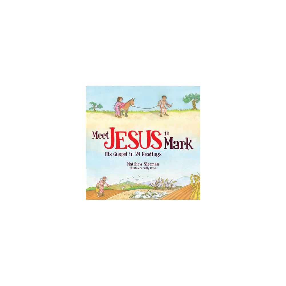 ISBN 9781781919842 - Meet Jesus in Mark (Paperback) (Matthew Sleeman ...
