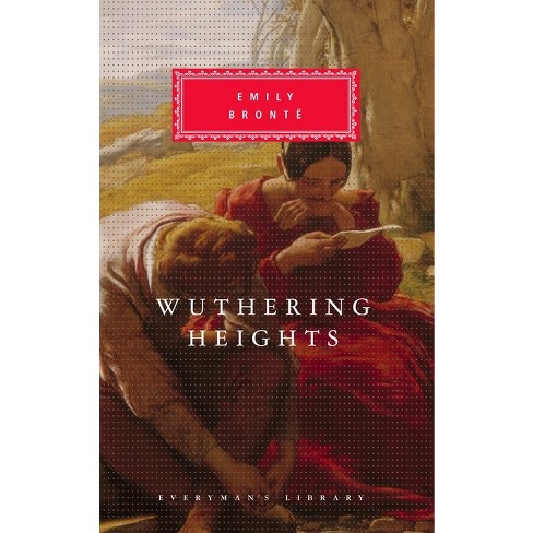 Wuthering Heights - (everyman's Library Classics) By Emily Brontë ...