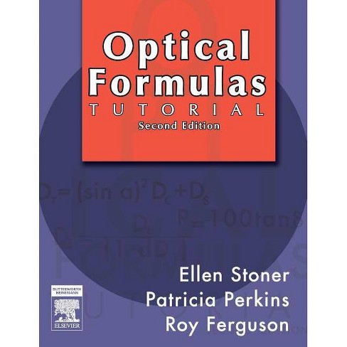 Optical Formulas Tutorial - 2nd Edition By Ellen D Stoner (paperback) : Target
