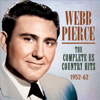 Webb Pierce - Pierce, Webb : Complete Us Country Hits 1952-62 (cd) : Target