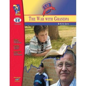 The War with Grandpa, by R.K. Smith Lit Link Grades 4-6 - (Lit Links ...