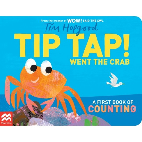 Tip Tap Went The Crab - By Tim Hopgood (board Book) : Target
