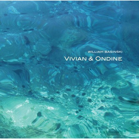 William Basinski - Vivian & Ondine (cd) : Target