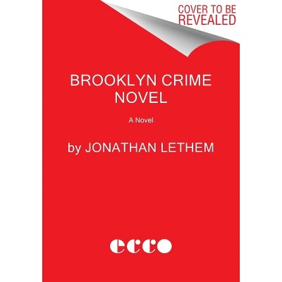 Brooklyn Crime Novel - By Jonathan Lethem : Target