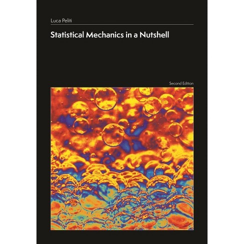 Statistical Mechanics In A Nutshell, Second Edition - (in A Nutshell ...
