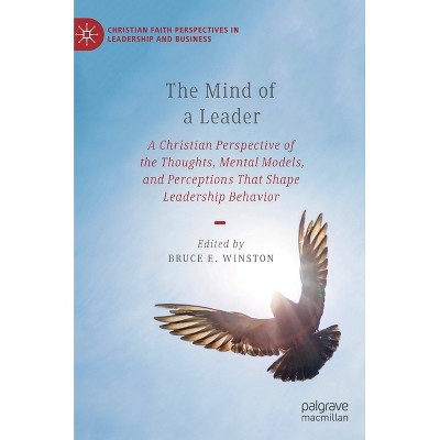 The Mind of a Leader - (Christian Faith Perspectives in Leadership and ...