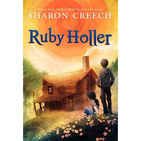 Ruby Holler - By Sharon Creech (paperback) : Target