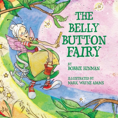 The Belly Button Fairy - (best Fairy Books) By Bobbie Hinman (paperback ...