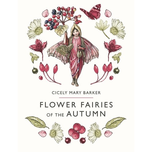Flower Fairies Of The Autumn - By Cicely Mary Barker (hardcover) : Target