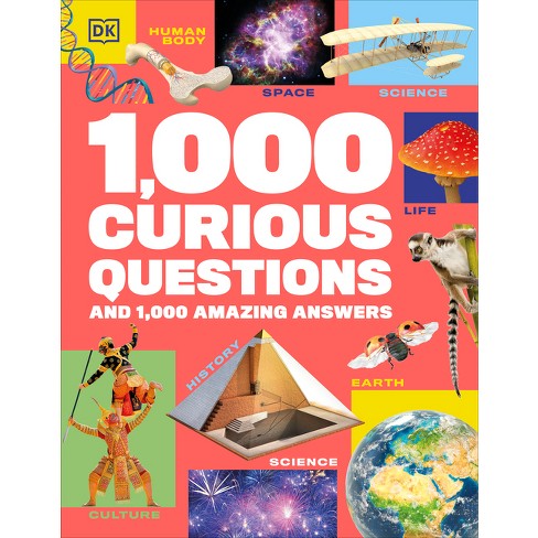 1,000 Curious Questions - By Dk (hardcover) : Target