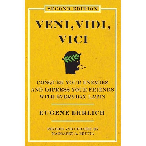 Veni, Vidi, Vici (second Edition) - 2nd Edition By Eugene Ehrlich ...