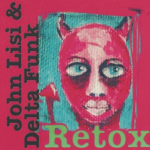 John Lisi & Delta Funk - Retox (cd) : Target