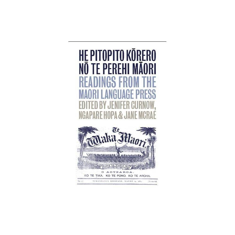 ISBN 9781869403591 - He Pitopito Korero no te Perehi Maori : Readings ...