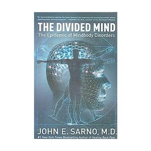 The Divided Mind - By John E Sarno (paperback) : Target