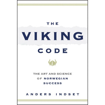 The Viking Code - By Anders Indset (hardcover) : Target