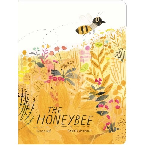 The Honeybee - (classic Board Books) By Kirsten Hall (board Book) : Target